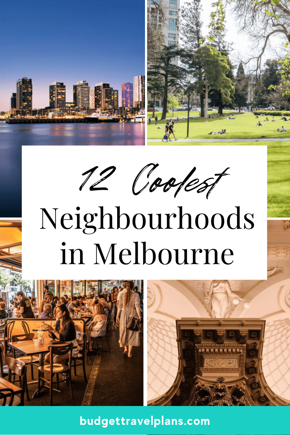12 Best Neighbourhoods in Melbourne | Budget Travel Plans
